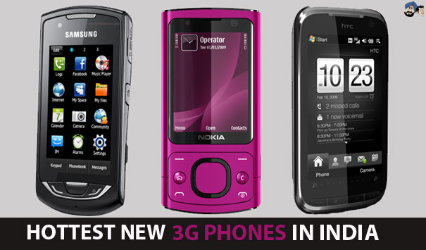 Hottest New 3G Phones In India
