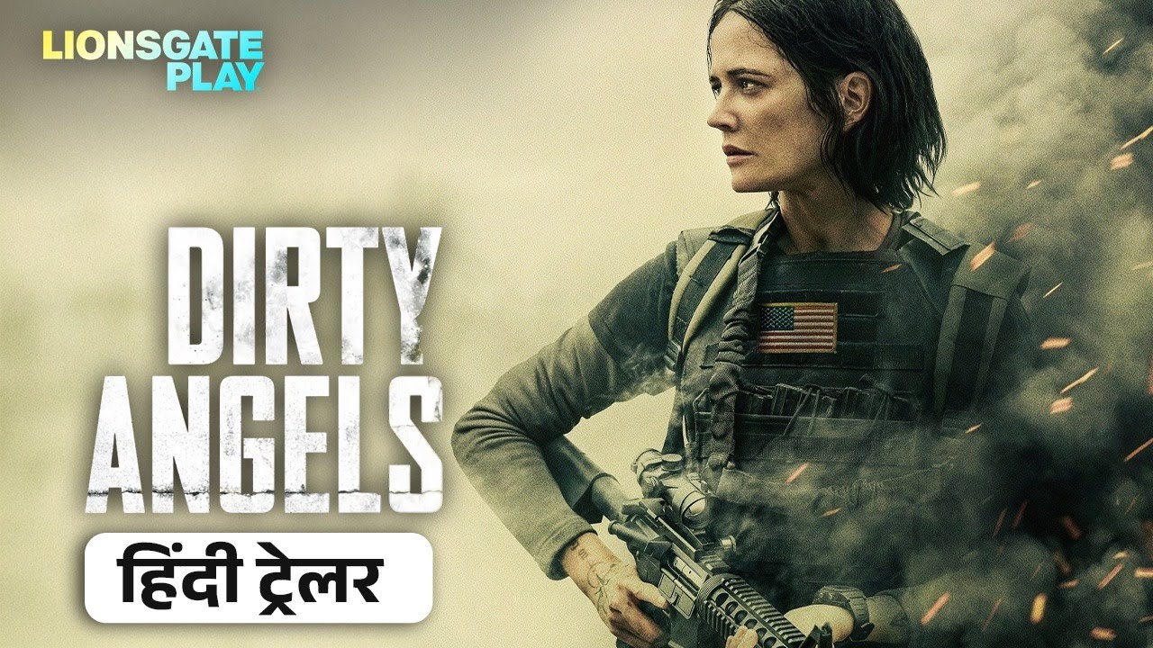 Dirty Angels Hindi Trailer